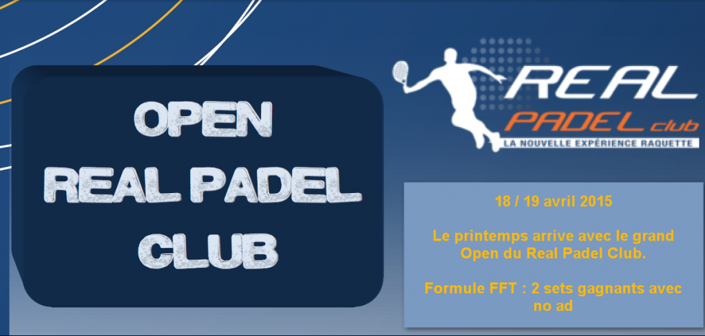 L’Open du Real Padel Club : 18/19 avril | Padel Magazine