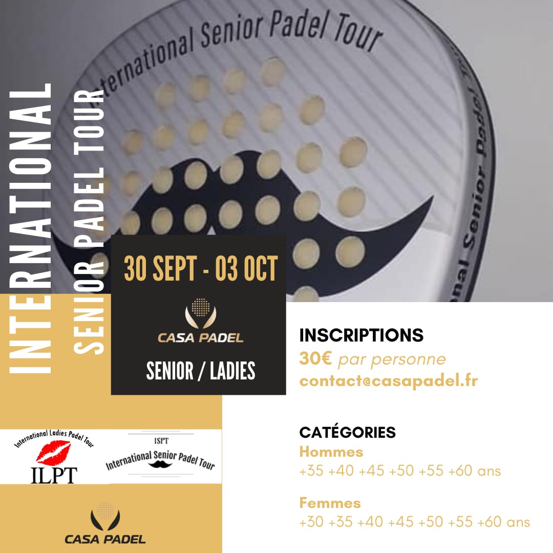 L’International Senior Padel Tour à Casa Padel | Padel Mag