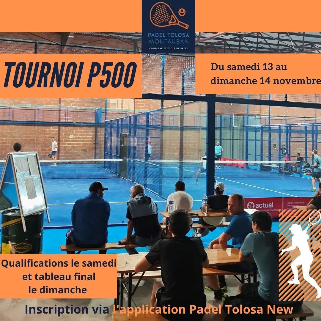 Seconde édition du P500 chez Padel Tolosa Montauban