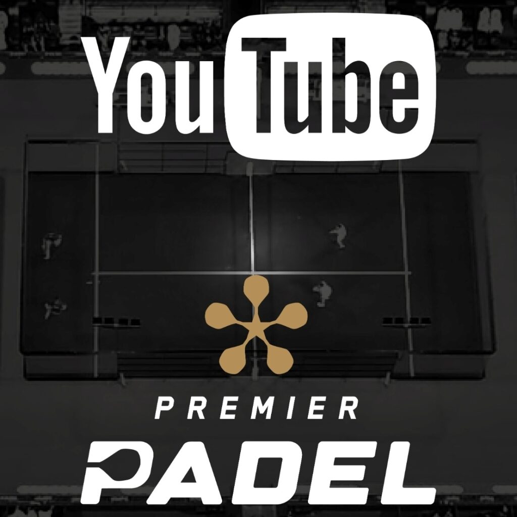 Premier Padel broadcast on Youtube in Spain | Padel Magazine