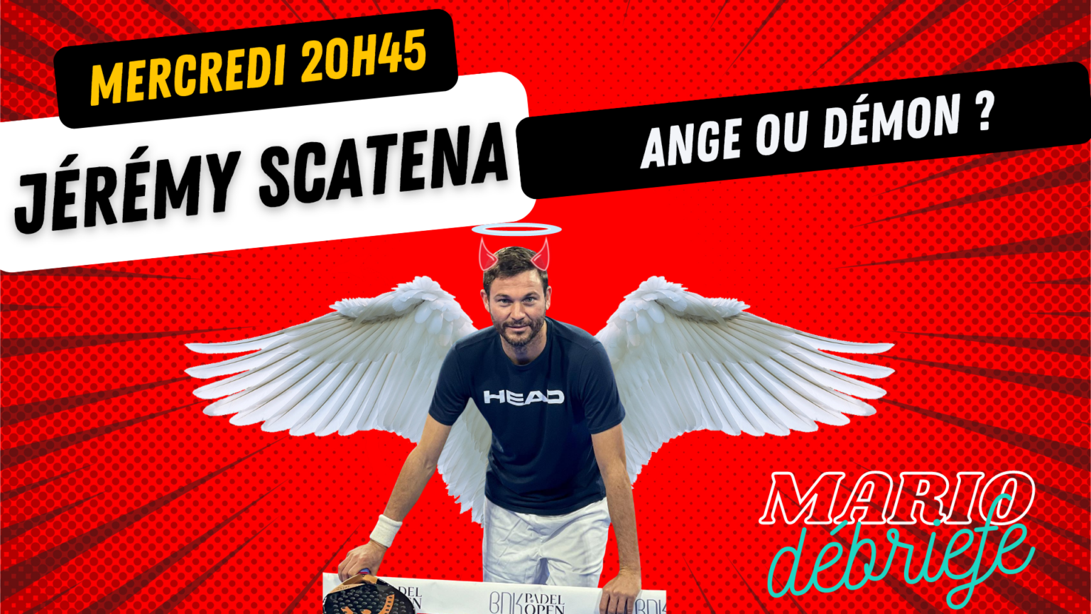 马里奥向 Jérémy Scatena 汇报：天使还是恶魔？ | Padel Magazine