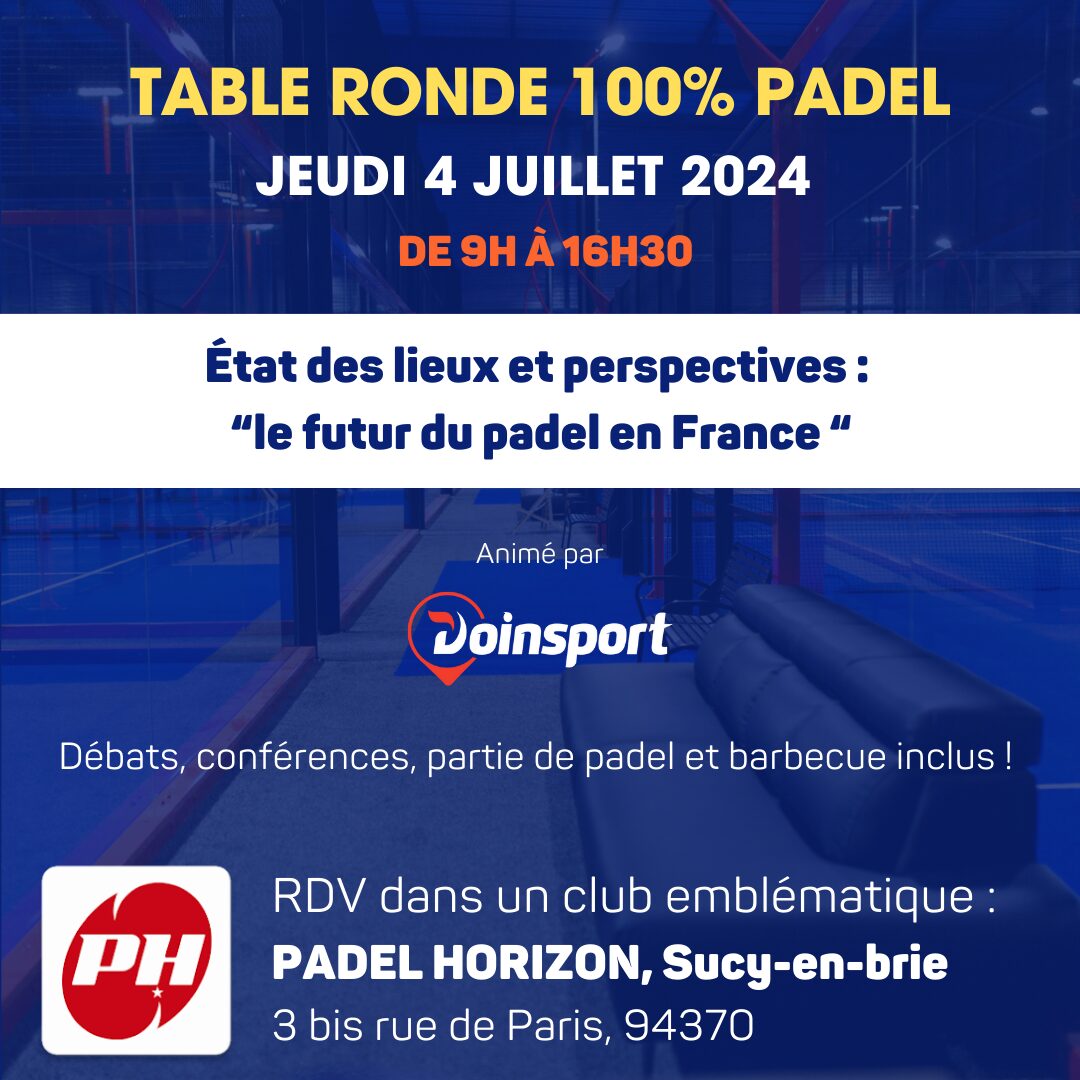 Franc succès pour la table ronde 100% padel by Doinsport ! | Padel Magazine