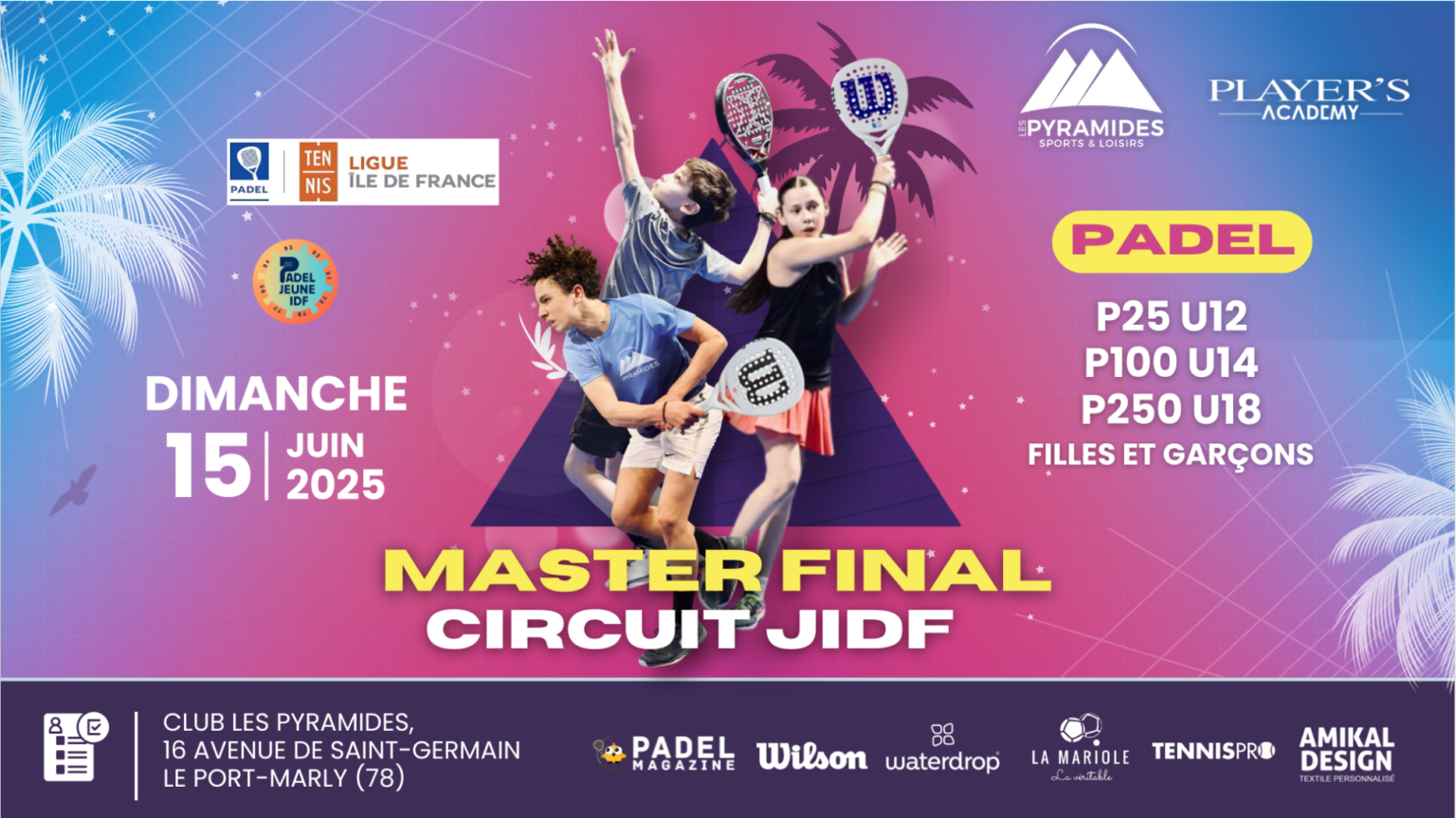 Le Master JIDF 2025 : Le premier Master du padel jeunes en Île-de ...